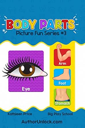 Amazon.com: Body Parts: Learn with Pictures (Picture Fun Series Book 3 ...