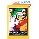 Amazon.com: Liquid Lunch by Bess, Stephen (2010) Paperback ...