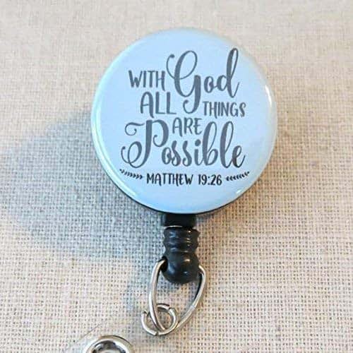 Amazon.com: BIBLE VERSE Nursing Badge Reel, All Things Are Possible ...