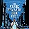 The Stars Beneath Our Feet: David Barclay Moore: 9781524701246: Amazon ...