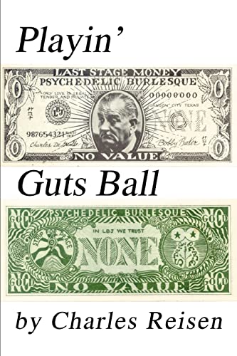 Amazon.com: Playin' Guts Ball: 9780595303915: Reisen, Charles: Books
