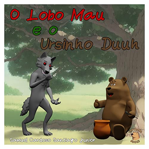 O Lobo Mal e o Ursinho Duuh - eBook, Resumo, Ler Online e PDF - por ...