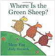 Where Is the Green Sheep?: Amazon.ca: Fox, Mem, Horacek, Judy: Books