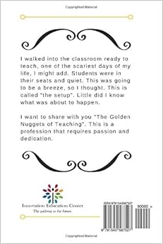 The Golden Nuggets of Teaching: A Guide for New Teachers: Dawnyell M ...