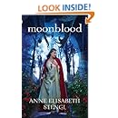 Moonblood (Tales of Goldstone Wood Book #3) - Kindle edition by Anne ...
