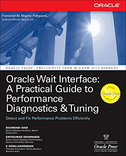 Oracle Wait Interface A Practical Guide To Performance Diagnostics And Tuning Osborne Oracle