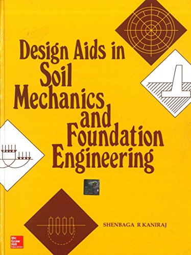 Design Aids in Soil Mechanics and Foundation Engineering: Shenbaga R ...