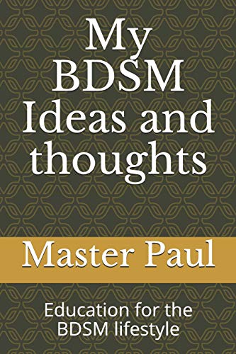 My BDSM Ideas and thoughts: Education for the BDSM lifestyle: Corso ...