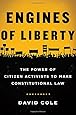 Engines of Liberty: The Power of Citizen Activists to Make ...