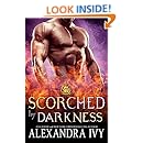 Scorched by Darkness (Dragons of Eternity Book 2) - Kindle edition by Alexandra Ivy ...