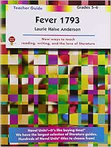 Fever 1793 - Teacher Guide by Novel Units: Novel Units: 9781581308945 ...