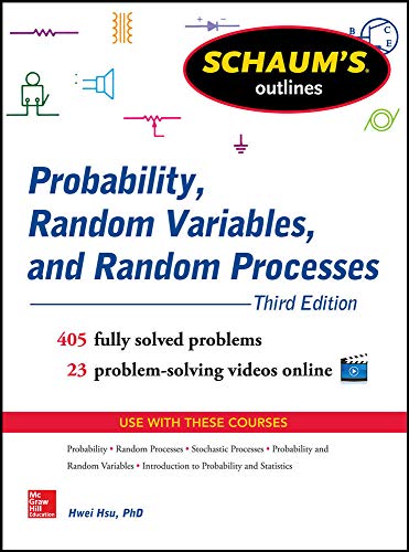 Amazon.com: Schaum's Outline of Probability, Random Variables, and Random Processes, 3rd Edition ...