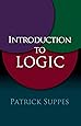 Introduction to Logic (Dover Books on Mathematics): Suppes, Patrick ...