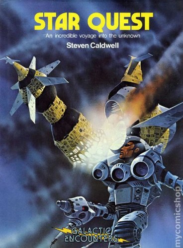 Star Quest: An incredible voyage into the unknown: Caldwell, Steven ...