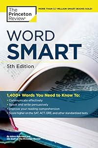 Word Smart, 6th Edition: 1400+ Words That Belong in Every Savvy Student ...