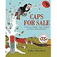 Caps for Sale: A Tale of a Peddler Some Monkeys and Their Monkey ...
