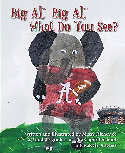 Big Al, Big Al, What Do You See?: Missy Richey: 9781631779282: Amazon ...