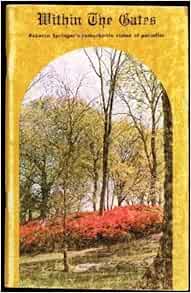Within the Gates - Rebecca Springer's Remarkable Vision of Paradise ...