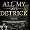 All My Love, Detrick: Roberta Kagan: 9781502571489: Amazon.com: Books