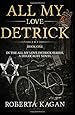 All My Love, Detrick: Roberta Kagan: 9781502571489: Amazon.com: Books