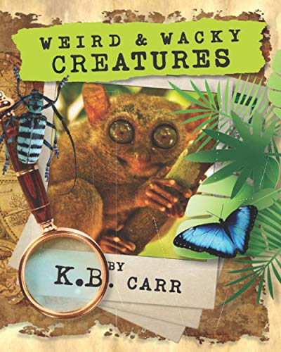 Book review of Weird & Wacky Creatures - Readers' Favorite: Book ...