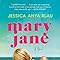 Mary Jane: A Novel: Blau, Jessica Anya: 9780063052307: Amazon.com: Books