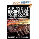 Amazon.com: Atkins Diet Beginners' Crash Course: Your Quick Start Plan for Simple, Fast ...