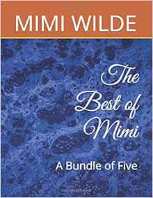 The Best of Mimi: WILDE, MIMI: 9781519070531: Amazon.com: Books