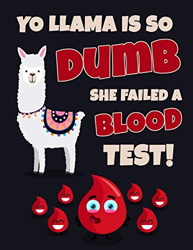 Yo Llama Is So Dumb: Hilarious Alpaca Notebook | Write Notes with a ...