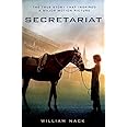 [Secretariat] [By: Nack, William] [October, 2010]: William Nack ...