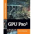 GPU PRO 3: Advanced Rendering Techniques: Engel, Wolfgang ...