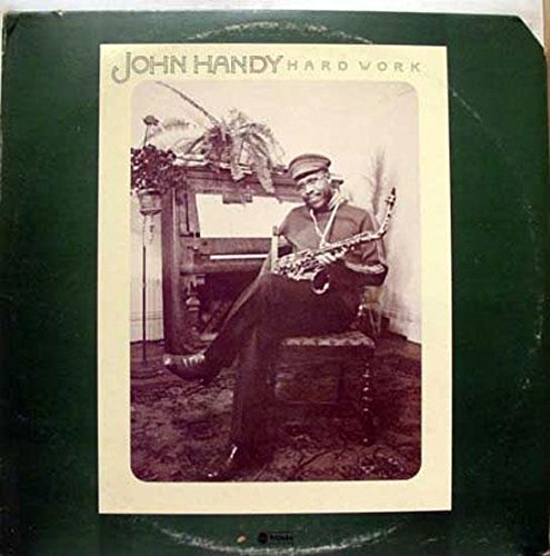 John Handy - JOHN HANDY HARD WORK vinyl record - Amazon.com Music