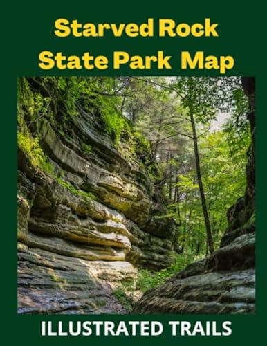 Starved Rock State Park Map & Illustrated Trails: Guide to Hiking ...