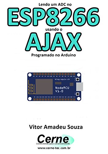 Lendo Um Adc No Esp8266 Usando O Ajax Programado No Arduino Ebook