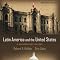 Latin America and the United States: A Documentary History: Holden ...