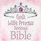 God's Little Princess Devotional Bible: Sheila Walsh: 9781400320622 ...