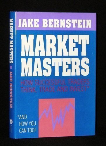 Download Free: Market Masters: How Successful Traders Think, Trade and ...
