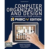 Computer Organization and Design RISC-V Edition: The Hardware Software Interface (The Morgan ...