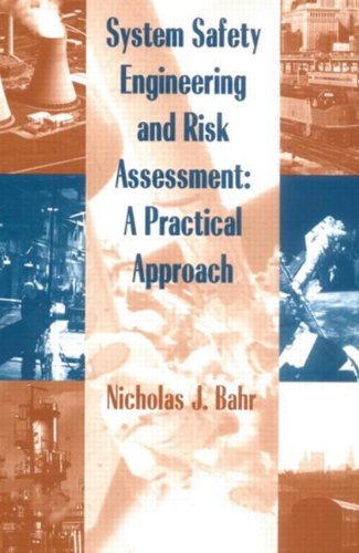 System Safety Engineering And Risk Assessment: A Practical Approach ...