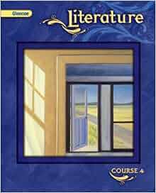 Glencoe Literature, Course 4, Grade 9: McGraw-Hill Education ...
