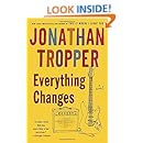 Everything Changes: A Novel: Jonathan Tropper: 9780385337427: Amazon ...