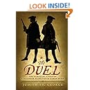 Amazon.com: The Duel: The Parallel Lives of Alexander Hamilton and ...