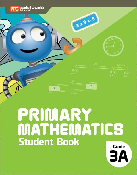 Singapore Primary Math Student Book 3A 2022 Edition: Dr. Darren J. Yeo ...