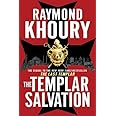 The Templar Salvation: Khoury, Raymond: 9780525951841: Amazon.com: Books