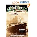Amazon.com: Titanic: A Nonfiction Companion to Magic Tree House #17 ...