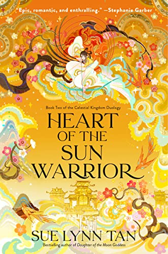 Amazon.com: Heart of the Sun Warrior: A Novel (Celestial Kingdom, 2): 9780063031364: Tan, Sue ...
