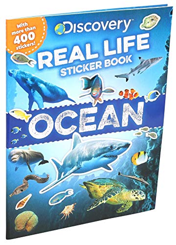 Discovery Real Life Sticker Book: Ocean (Discovery Real Life Sticker ...