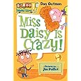 My Weird School #1: Miss Daisy Is Crazy!: Gutman, Dan, Paillot, Jim ...