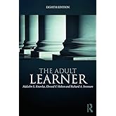 Amazon.com: The Adult Learner: The Definitive Classic in Adult ...