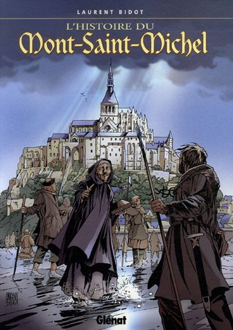L'histoire du Mont-Saint-Michel (Vécu) (French Edition): Bidot, Laurent ...